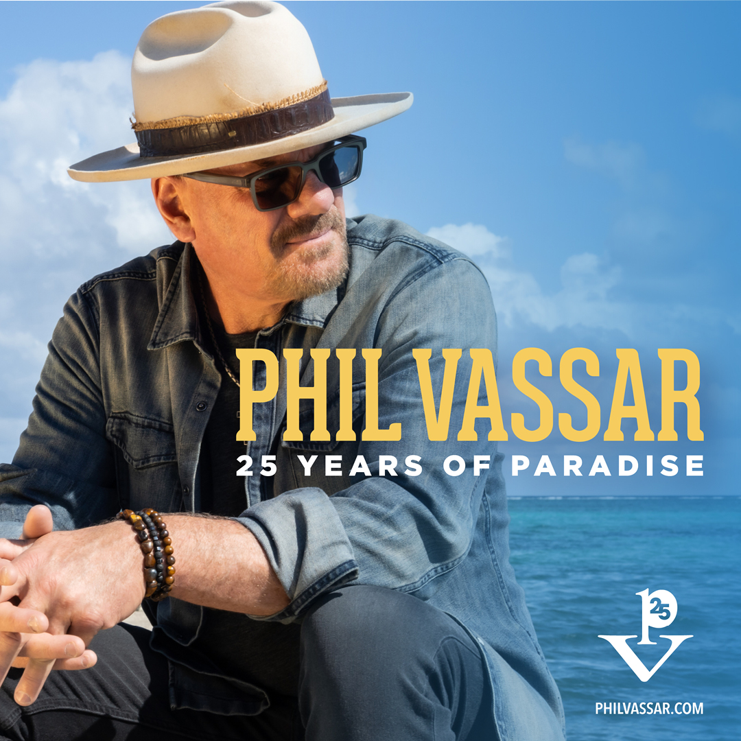 Phil Vassar – 25 Years of Paradise - NJ Family