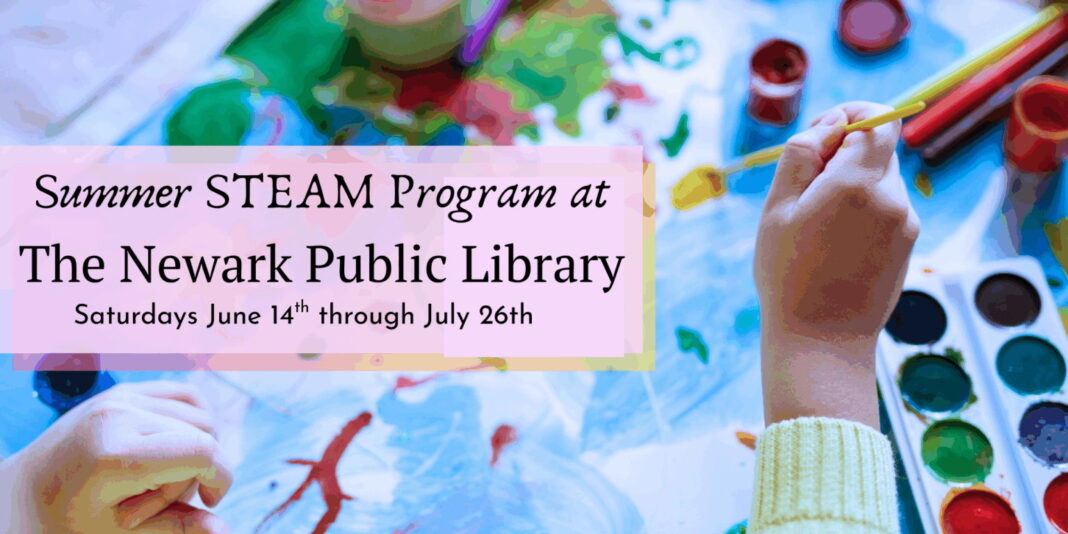 Summer STEAM Program at Newark Public Library - NJ Family